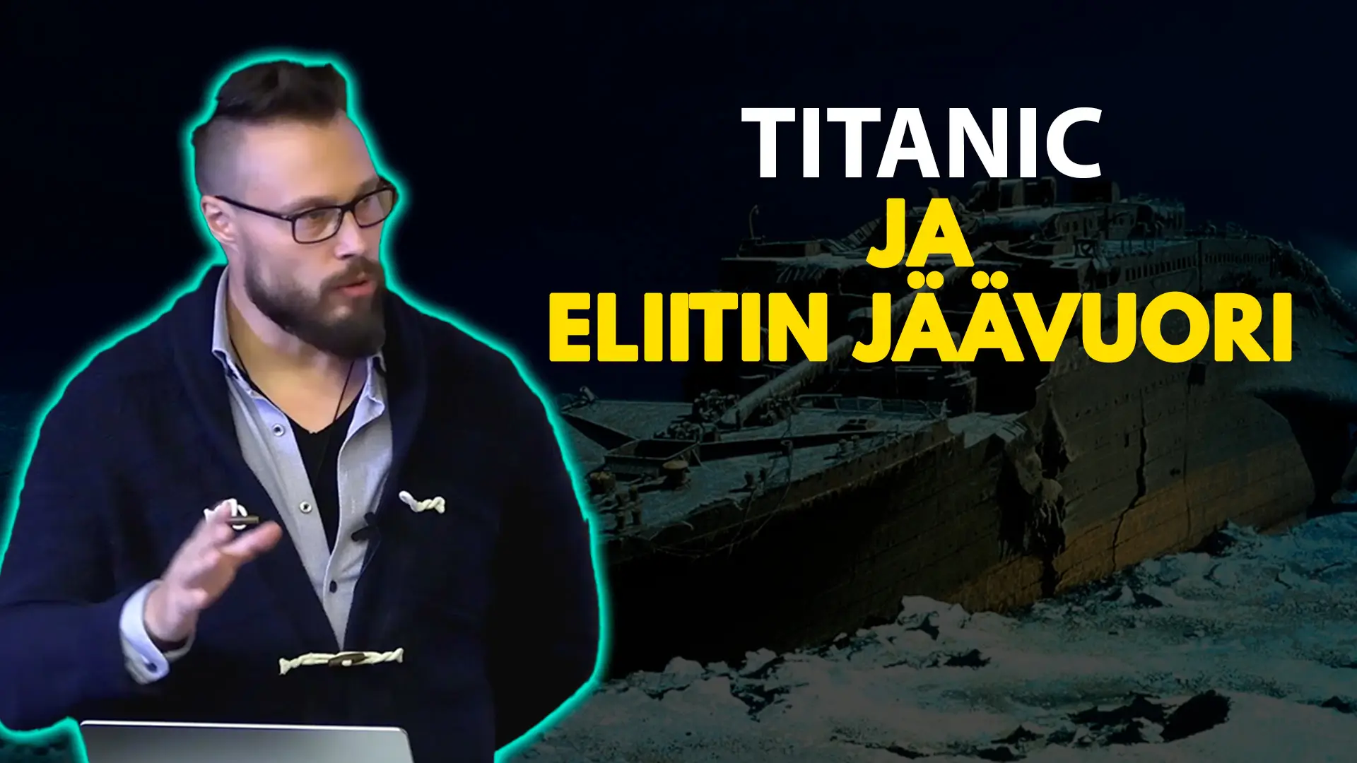 32. Titanic ja Eliitin Jäävuori – Thomas Wirén - Dokkarit.fi